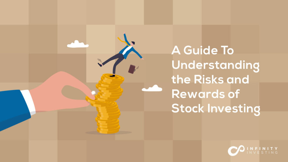 A Guide To Understanding the Risks and Rewards of Stock Investing